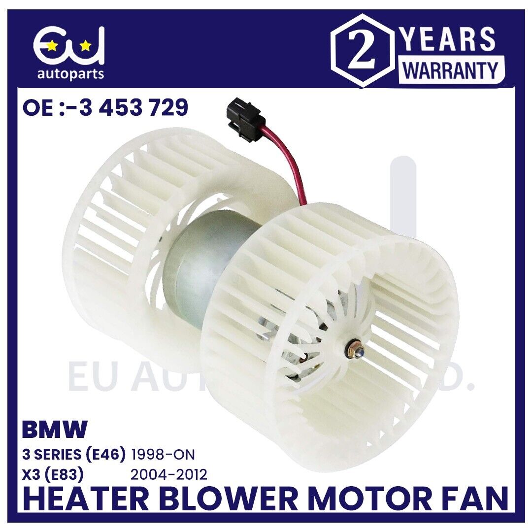 FOR BMW 3 SERIES E46 1998-ON X3 E83 2004-2012 HEATER FAN BLOWER MOTOR