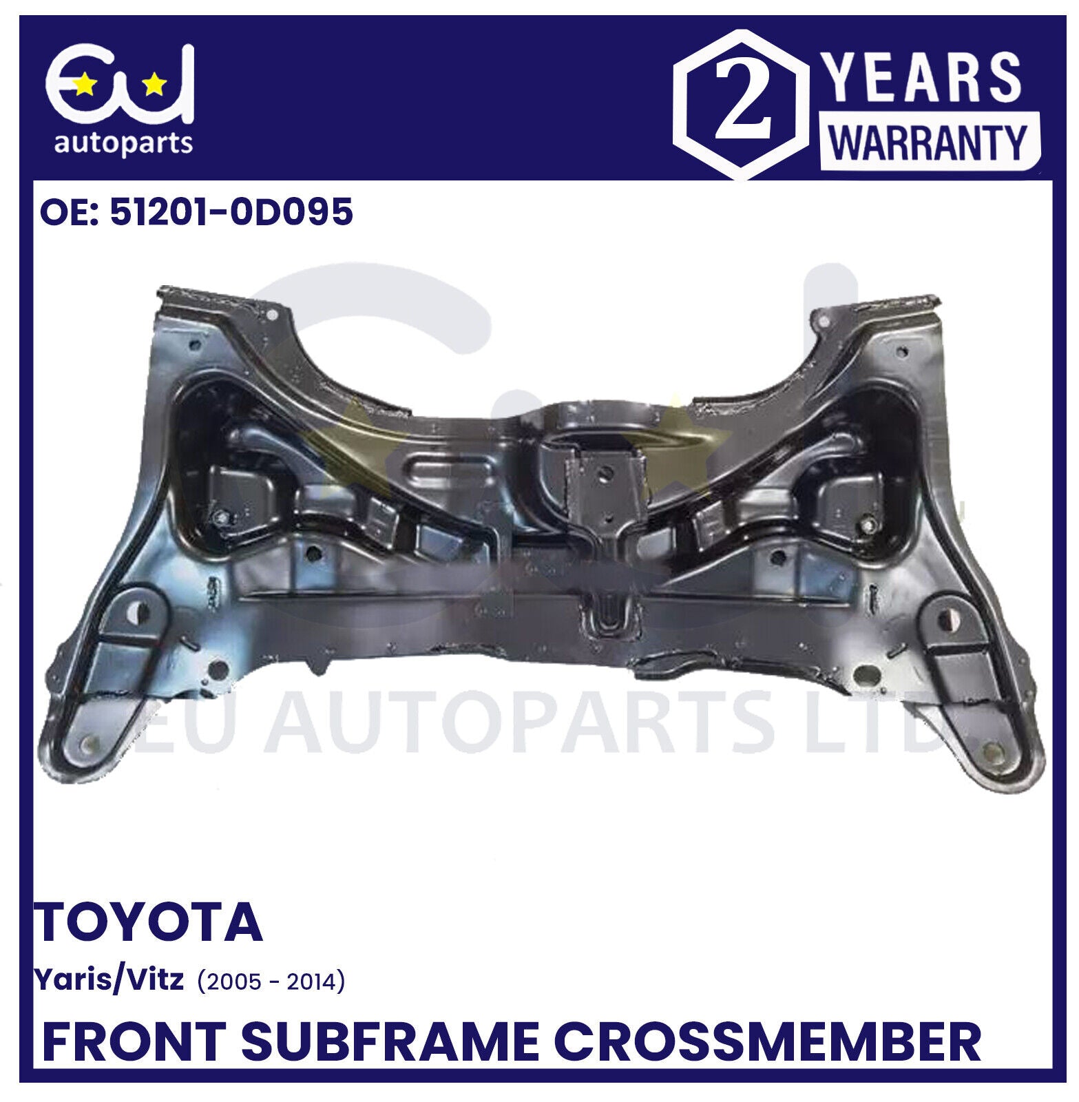 FOR TOYOTA YARIS BRAND NEW FRONT SUBFRAME CROSS MEMBER 2005-2010 51201